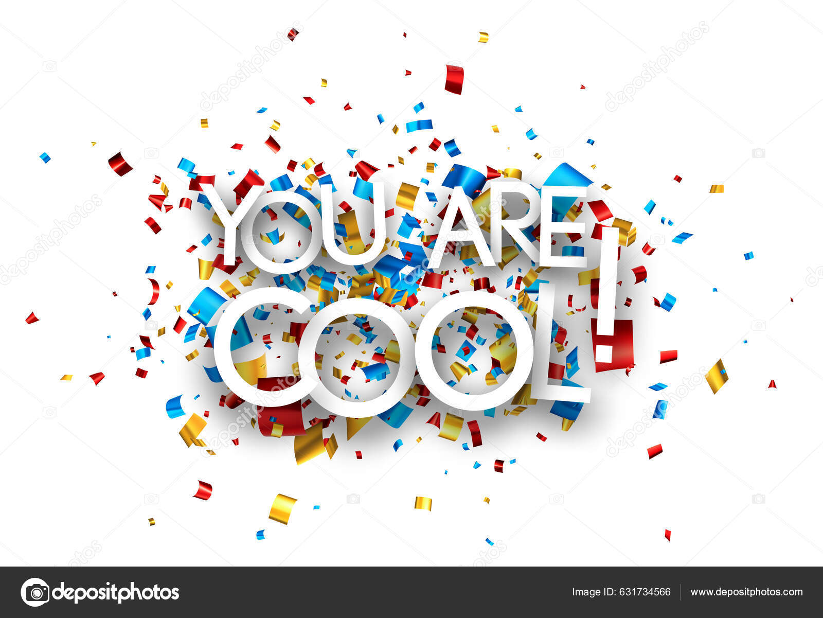 You Cool Sign Colorful Cut Ribbon Confetti Background Vector ...