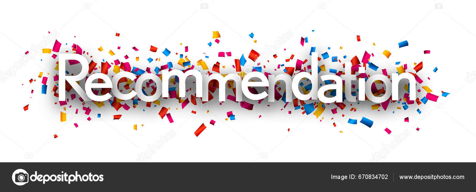 Recommendation Sign Colorful Cut Out Ribbon Confetti Background Design ...
