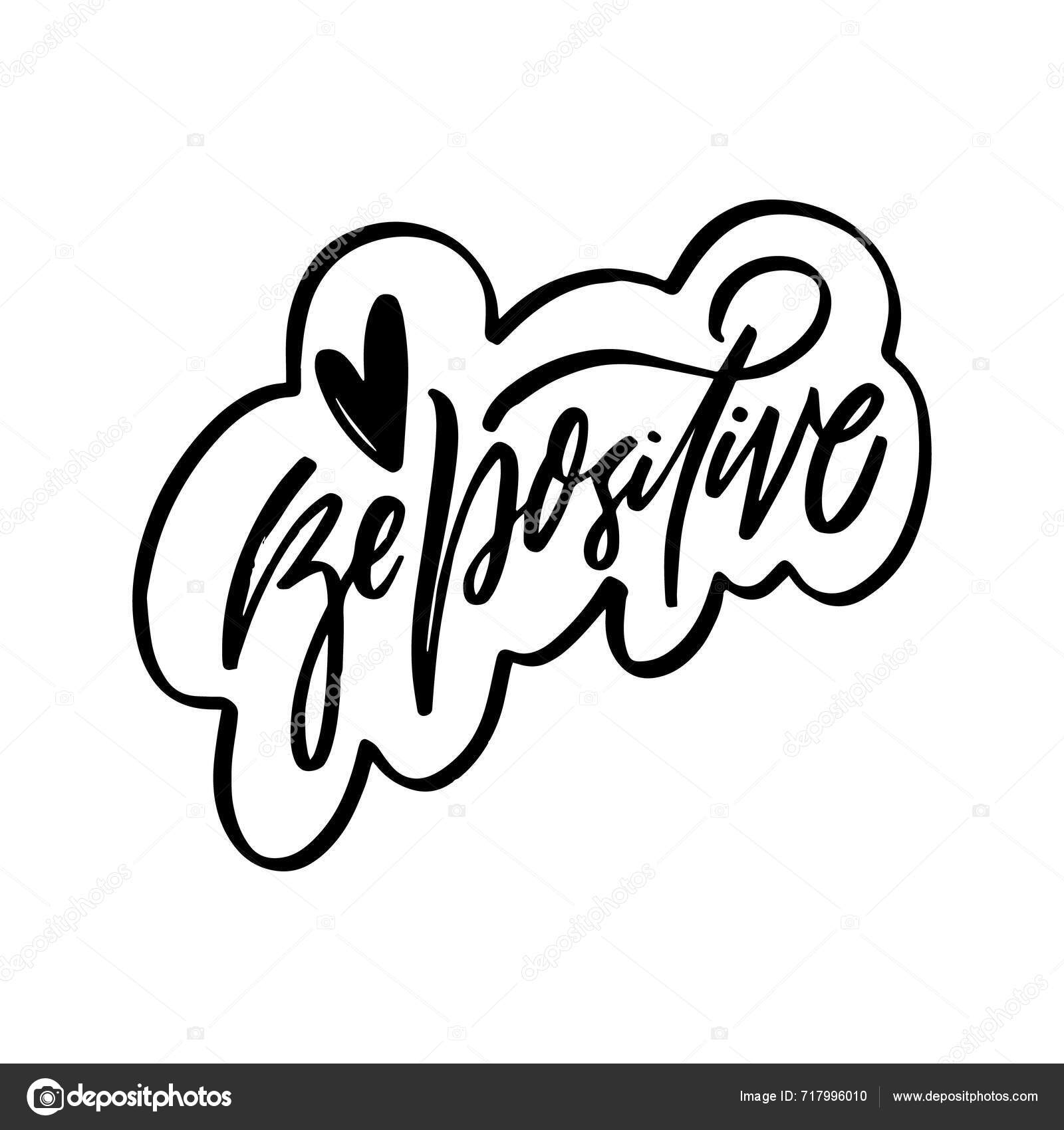 Positive Motivational Lettering Phrase Black White Background Urging ...