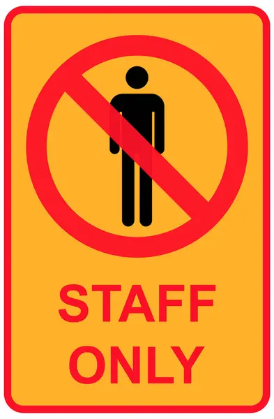 7,275,735 Staff only sign Vector Images | Depositphotos