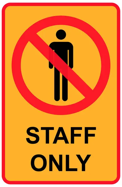 7,275,735 Staff only sign Vector Images | Depositphotos