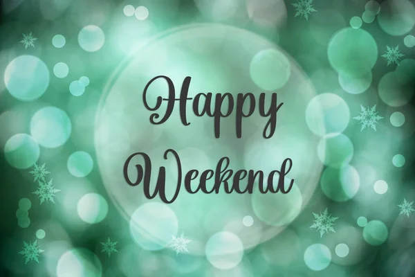 Have a great weekend Stock Photos, Royalty Free Have a great weekend ...