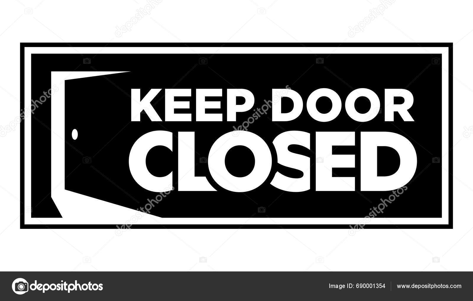 Mantén Puerta Cerrada Abre Puerta Placa Aviso Puerta Vectorial Vector ...