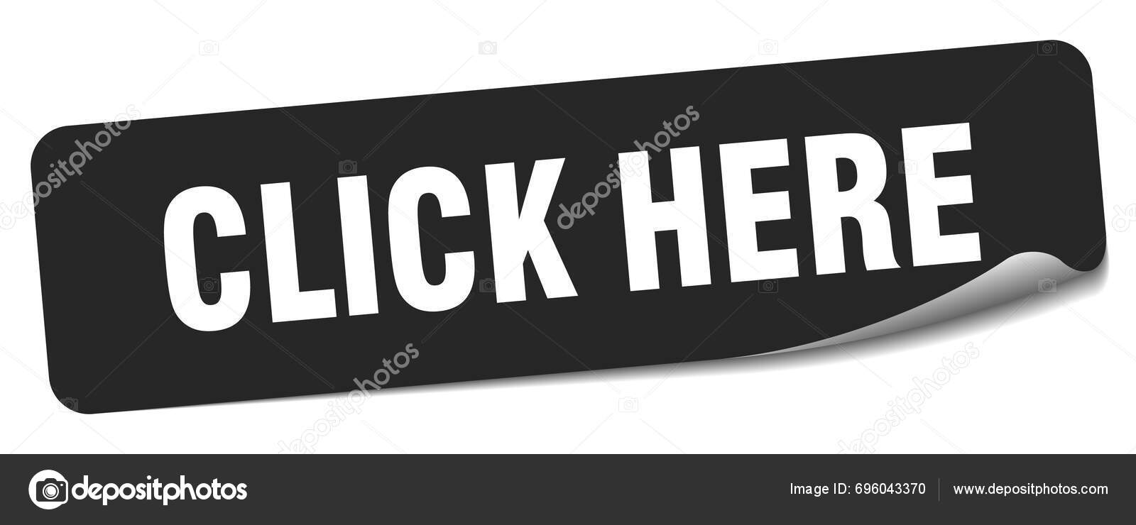 Click Here Sticker Click Here Rectangular Label Isolated White ...