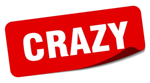 Crazy Sticker Crazy Rectangular Label Isolated White Background Stock ...