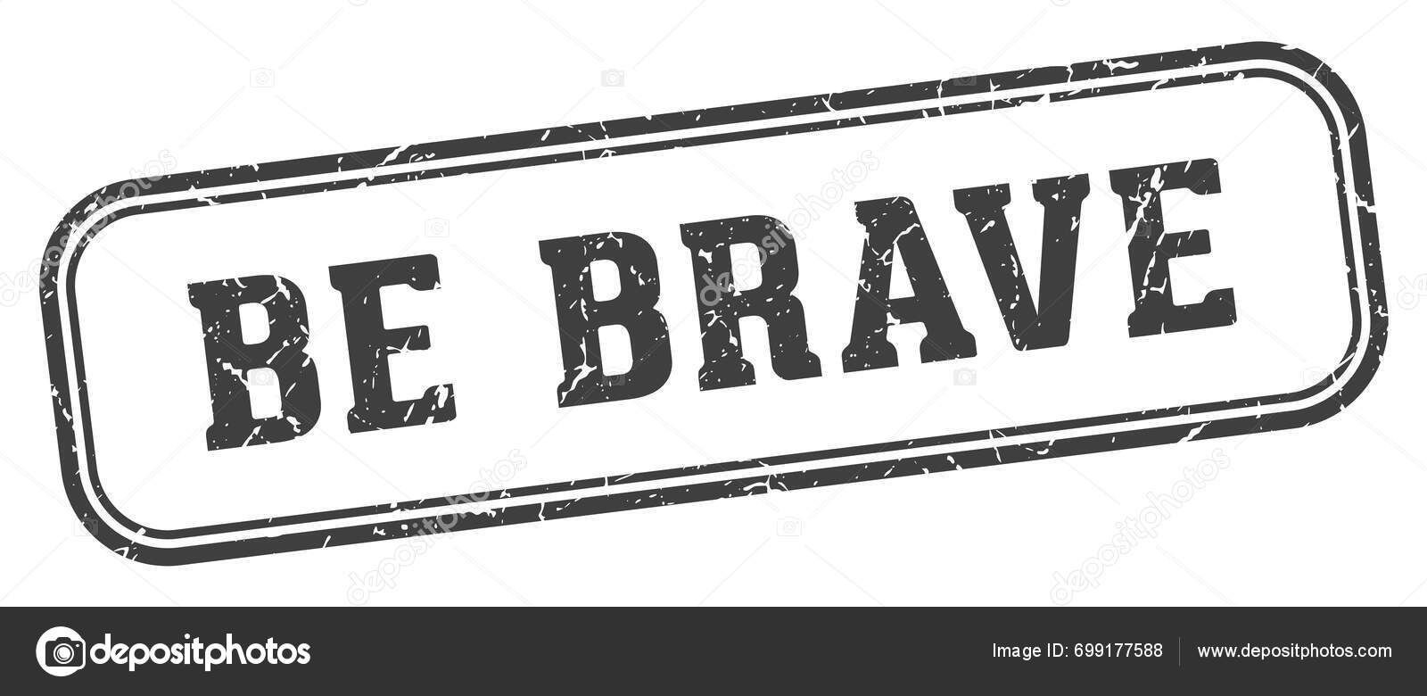 Brave Stamp Brave Rectangular Stamp Isolated White Background Stock ...