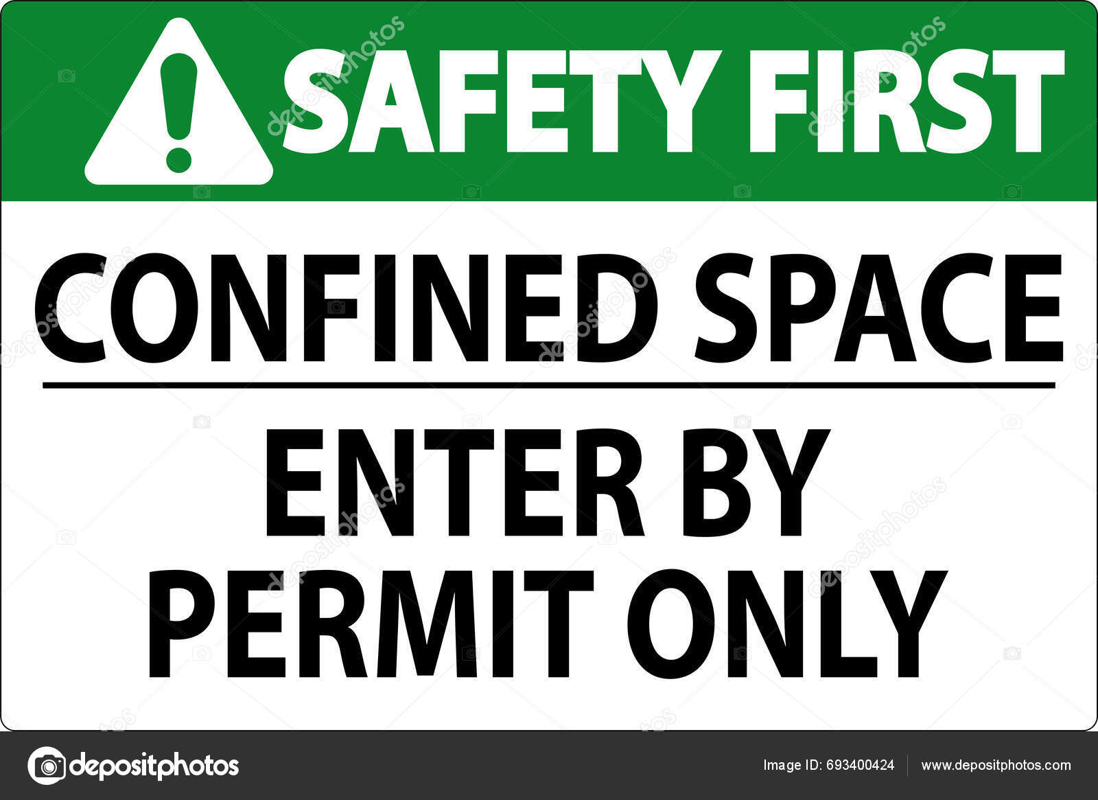 Safety First Sign Confined Space Enter Permit Only Stock Vector by ...