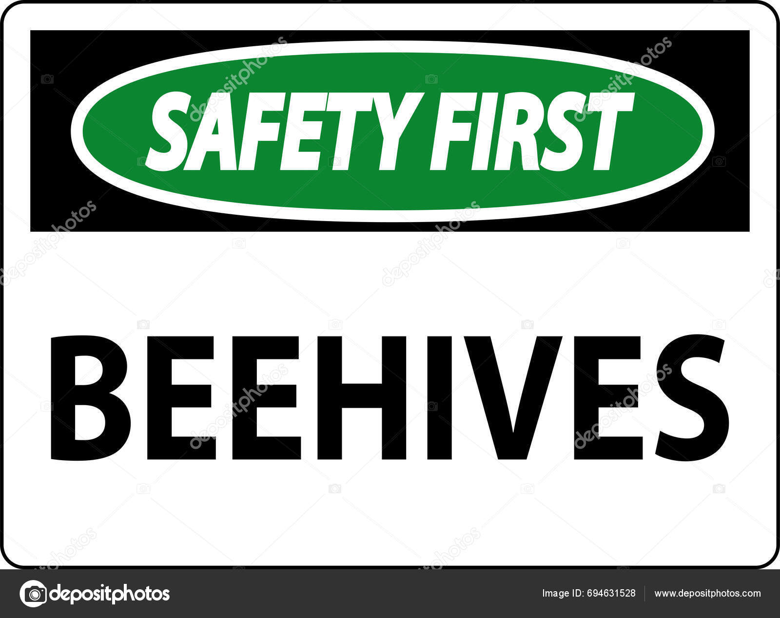 Safety First Sign Beehives Stock Vector by ©Seetwo 694631528