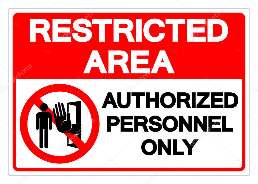 Área Restringida Personal Autorizado Solo Signo de Símbolo, Ilustración ...