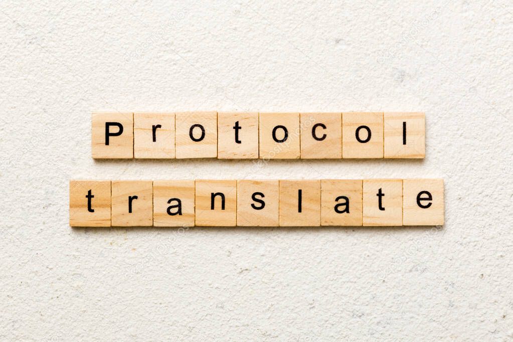 PROTOCOLO traducir palabra escrita en bloque de madera. PROTOCOLO ...