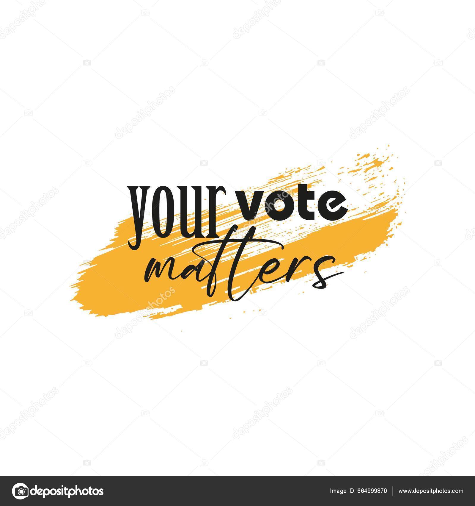 Your Vote Matters Sign White Background Stock Vector by ©selim123 664999870