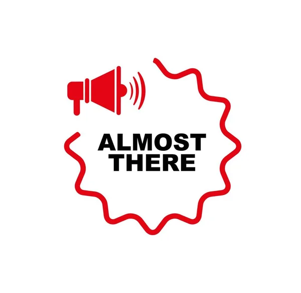 Almost Done Sign White Background Stock Vector by ©selim123 671239356