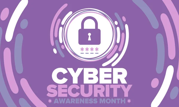 Cyber Security Awareness Month Celebrated Annual October Raise