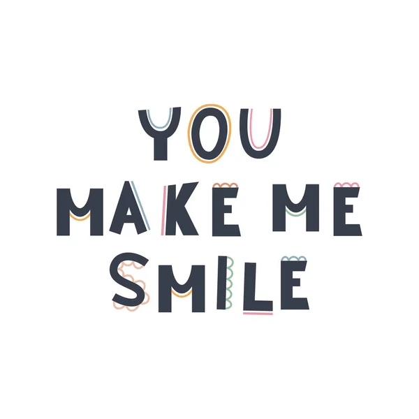 You Make Me Smile Quotes Images