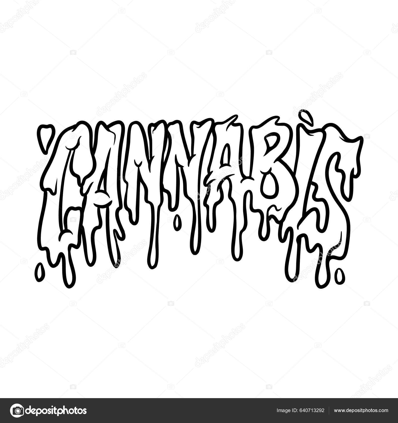 Melted Cannabis Word Hand Lettering Text Outline Vector Illustrations ...