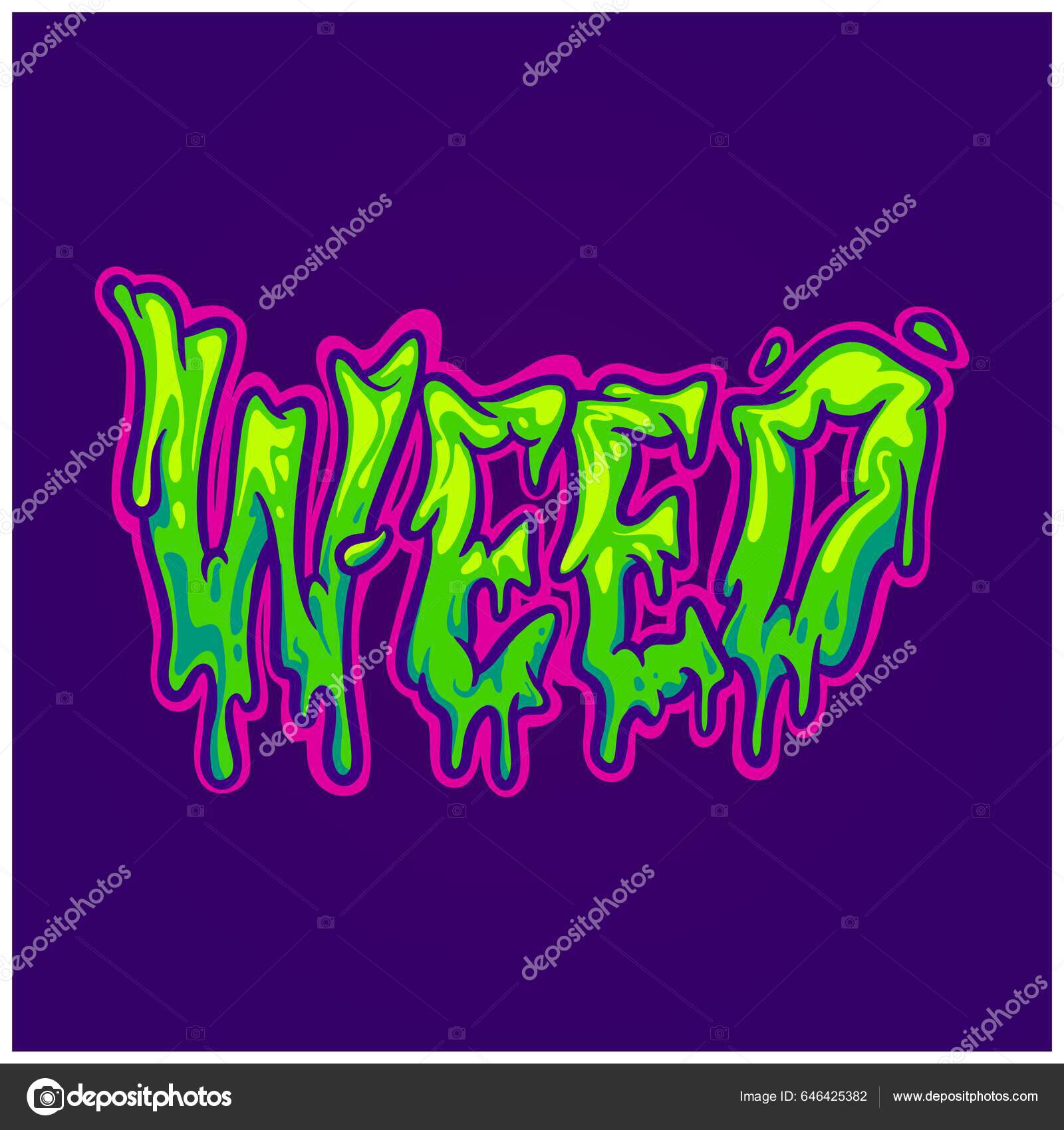 Scary Words Weed Melting Font Lettering Text Illustrations Vector Your ...