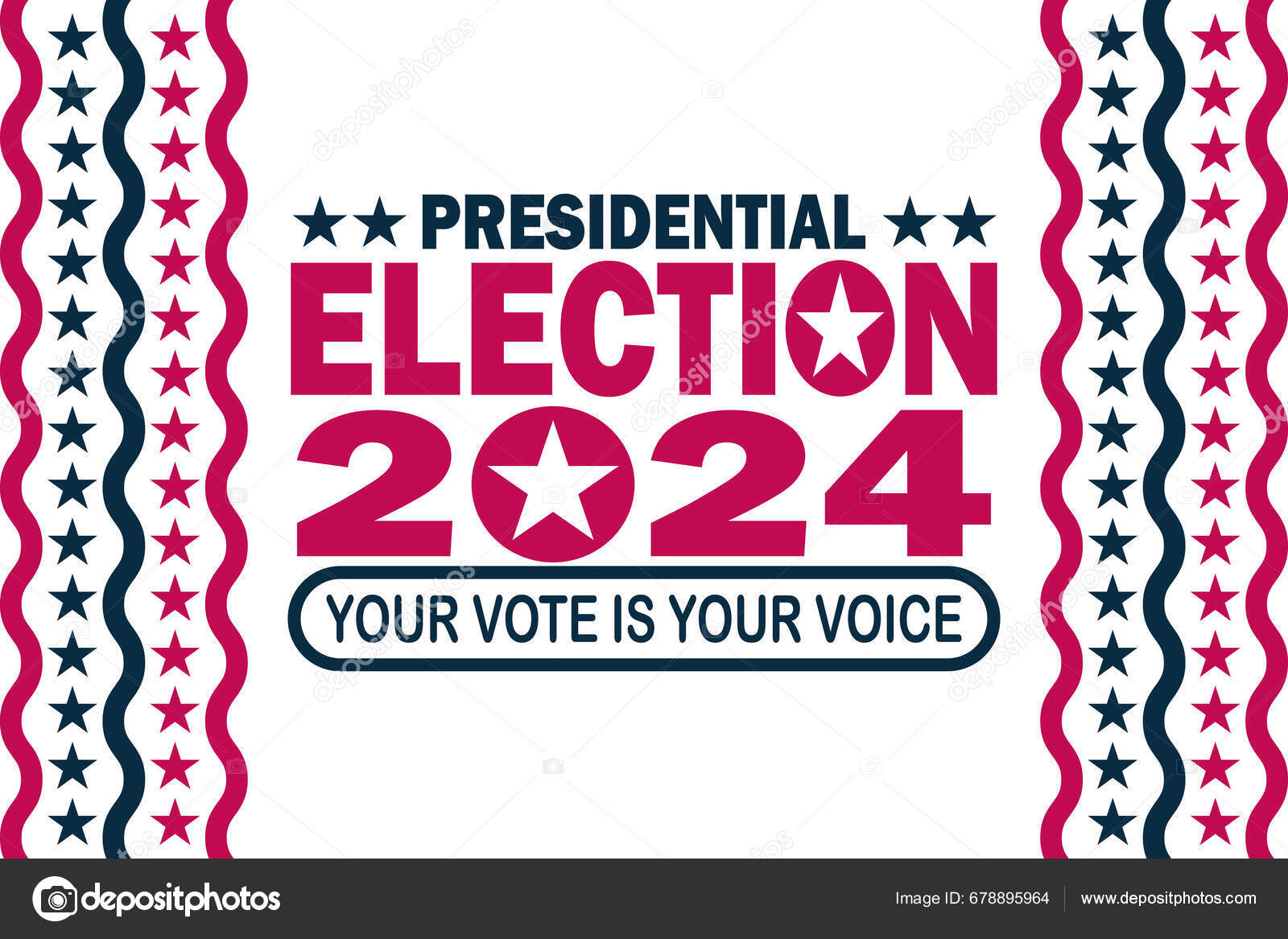 Presidential Election 2024 Vector Illustration Your Vote Your Voice ...