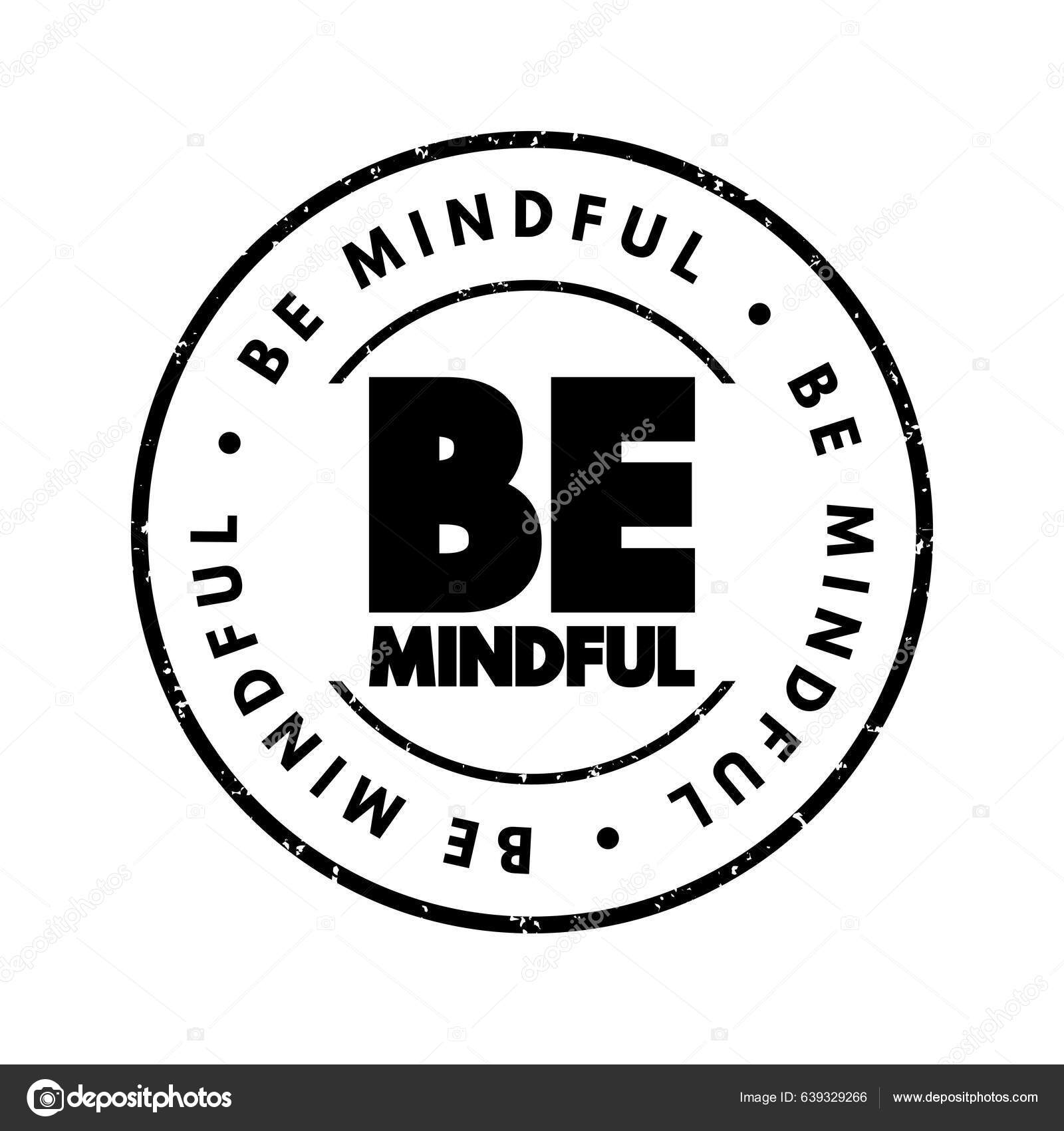 Mindful Text Stamp Concept Background Stock Vector by ©dizanna 639329266