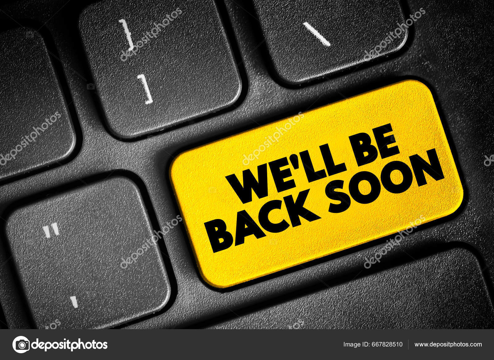 We'll Back Soon Text Button Keyboard Concept Background — Stock Photo ...