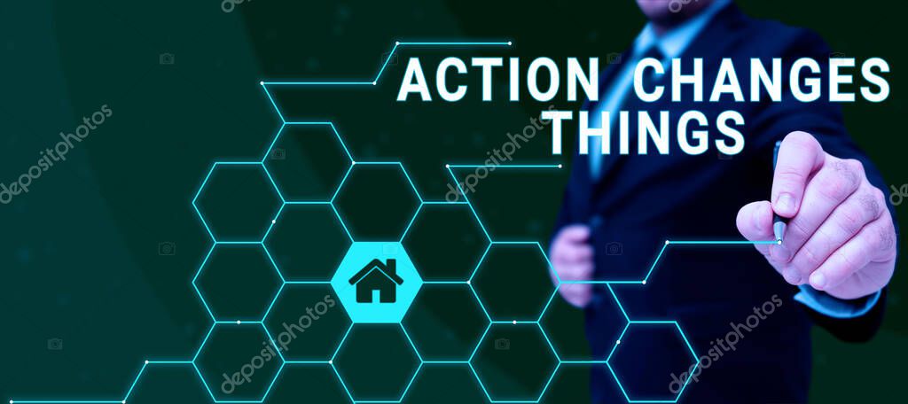 Inspiración mostrando signo Acción Cambios Cosas, Concepto que ...