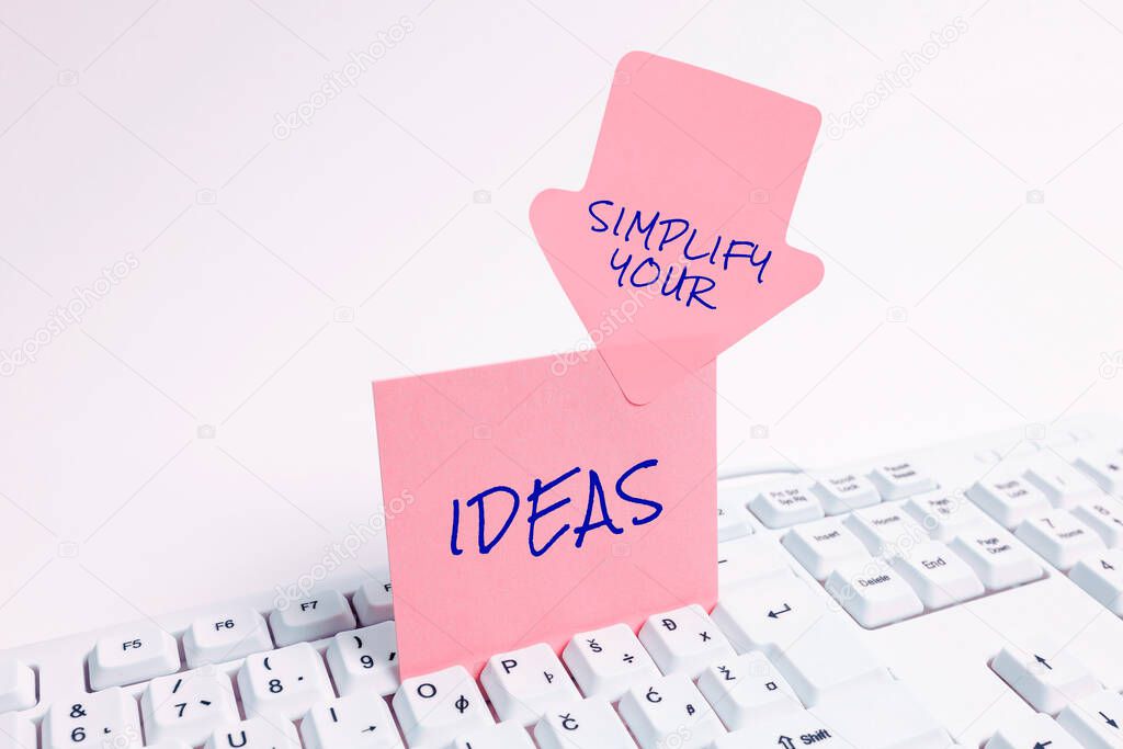Signo de texto que muestra Simplifique sus ideas, escaparate de ...