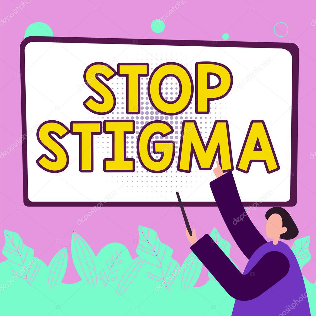 Texto de escritura a mano Stop Stigma, escaparate de negocios poner fin a la sensaci n de ...