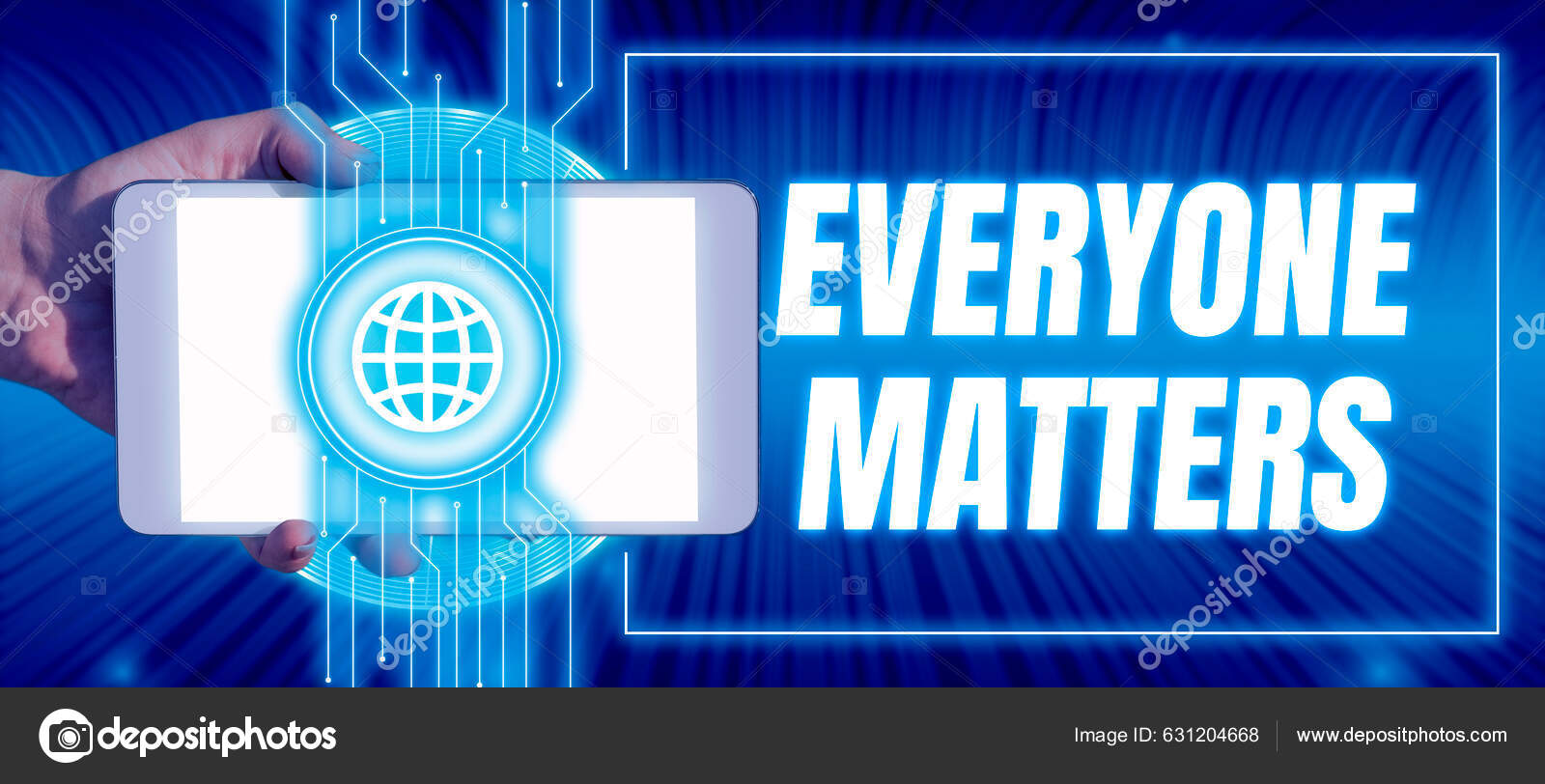 Hand Writing Sign Everyone Matters Business Showcase All People Have ...