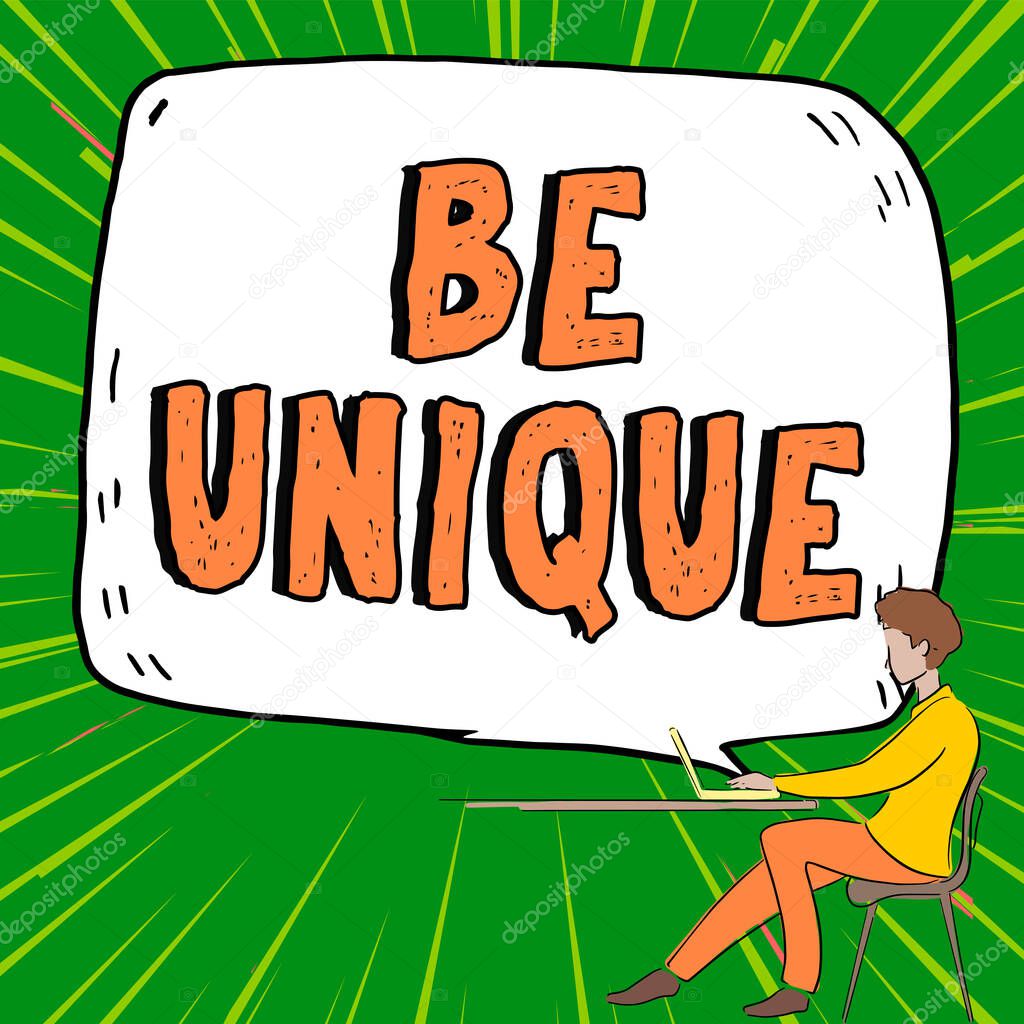 Escribir mostrando texto Ser nico, Visi n general de negocios siendo el nico de su tipo A ...