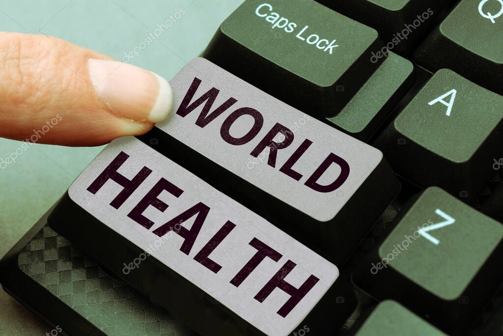 Señal de escritura a mano Salud Mundial, Concepto que significa Día ...