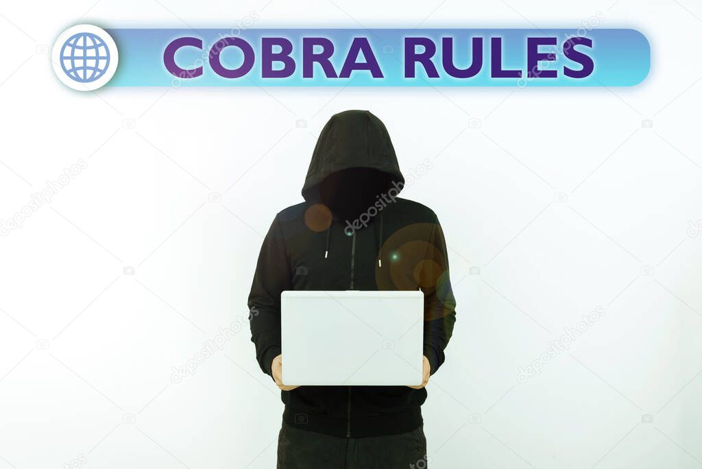 Sign displaying Cobra Rules, Internet Concept gives workers who lose ...