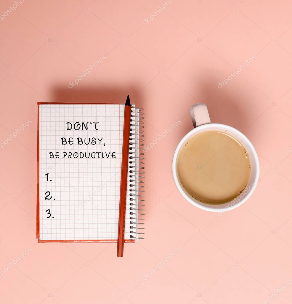 Letrero de escritura a mano DonT Be Busy, Be Productive, Word for Work ...