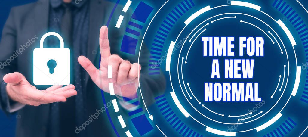 Text caption presenting Time For A New Normal, Business idea Make a big ...