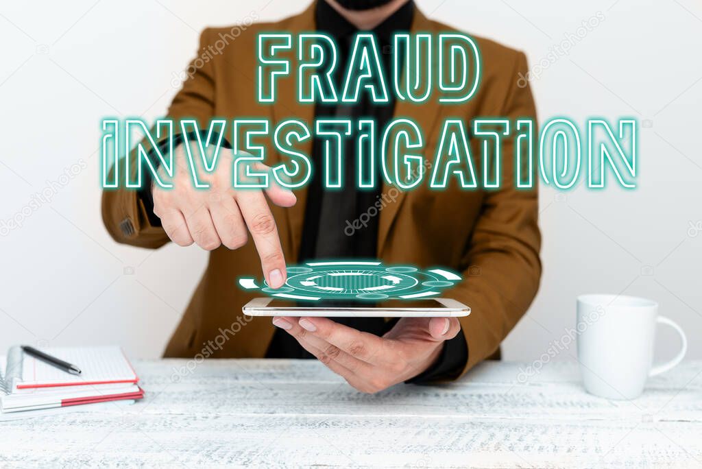 Conceptual caption Fraud Investigation, Word Written on process of ... Conceptual caption Fraud Investigation, Word Written on process of ...