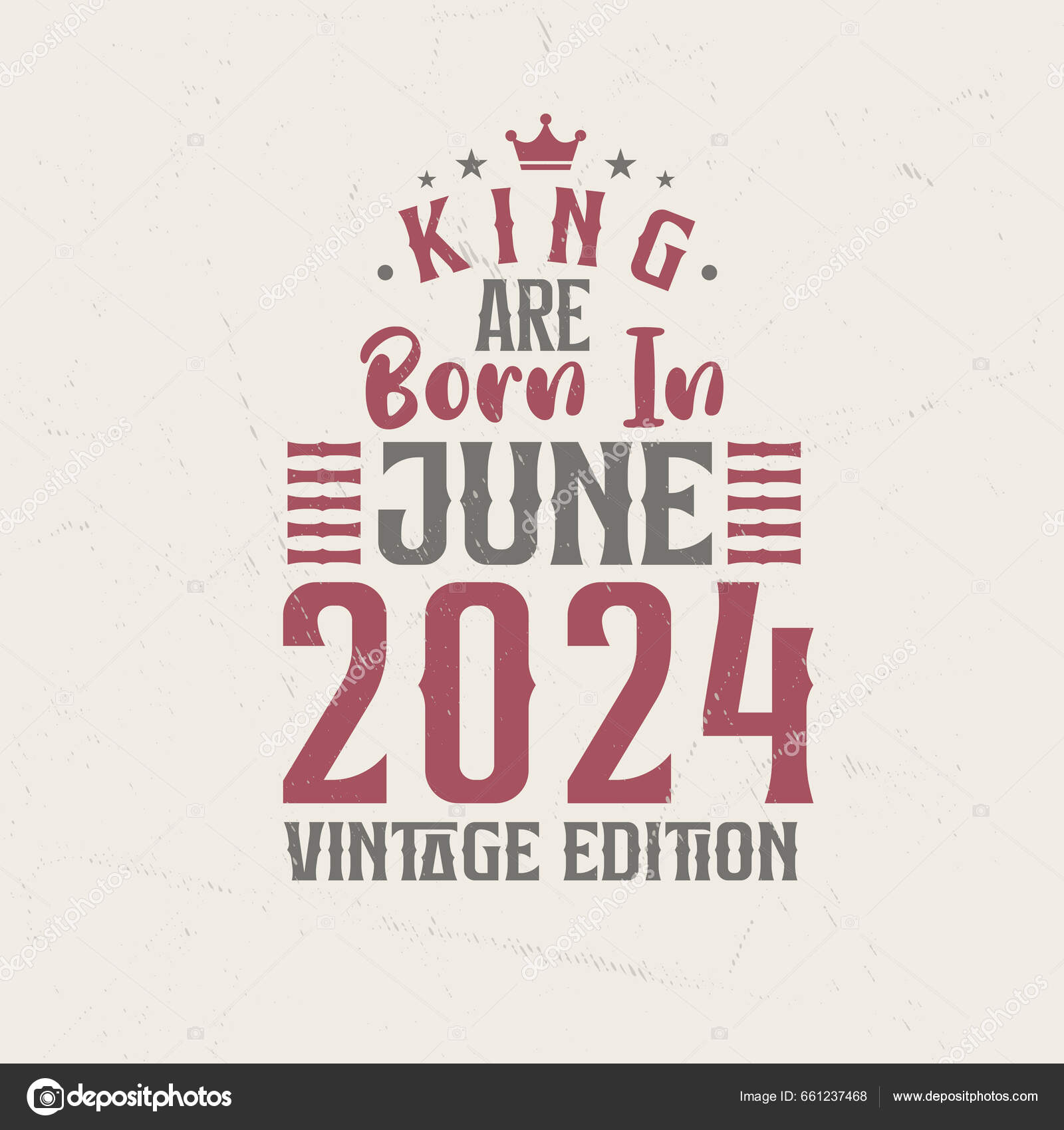 King Nascem Junho 2024 Edição Vintage Rei Nascem Junho 2024 Vetor de ...