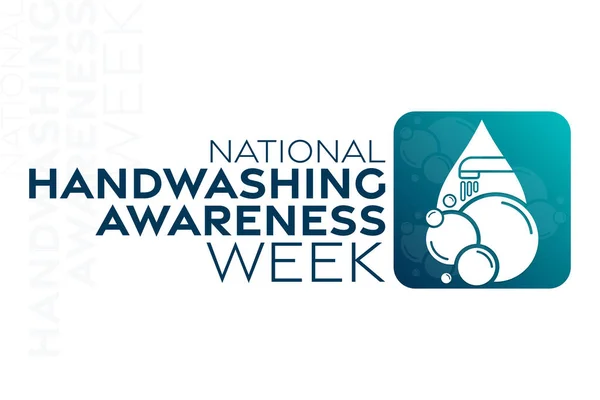 National Handwashing Awareness Week Vector Illustration Holiday Poster ...