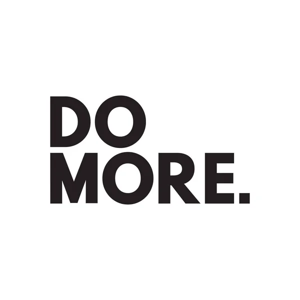 Do more Stock Photos, Royalty Free Do more Images | Depositphotos