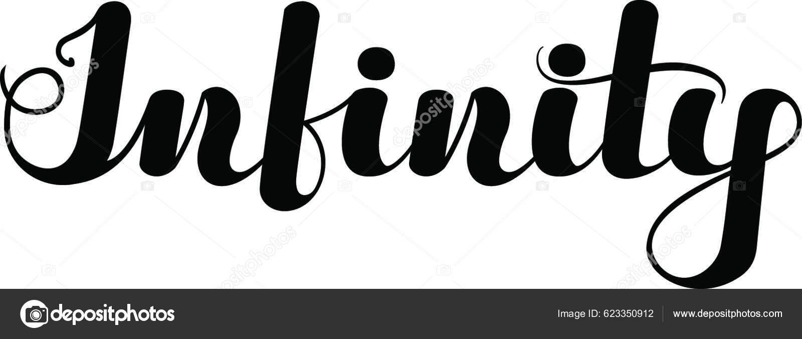 Inspirational Lettering Infinity Black Color Isolated White Background ...