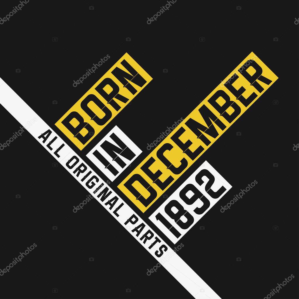 Nacido en diciembre de 1892, Todas las partes originales. Celebración ...