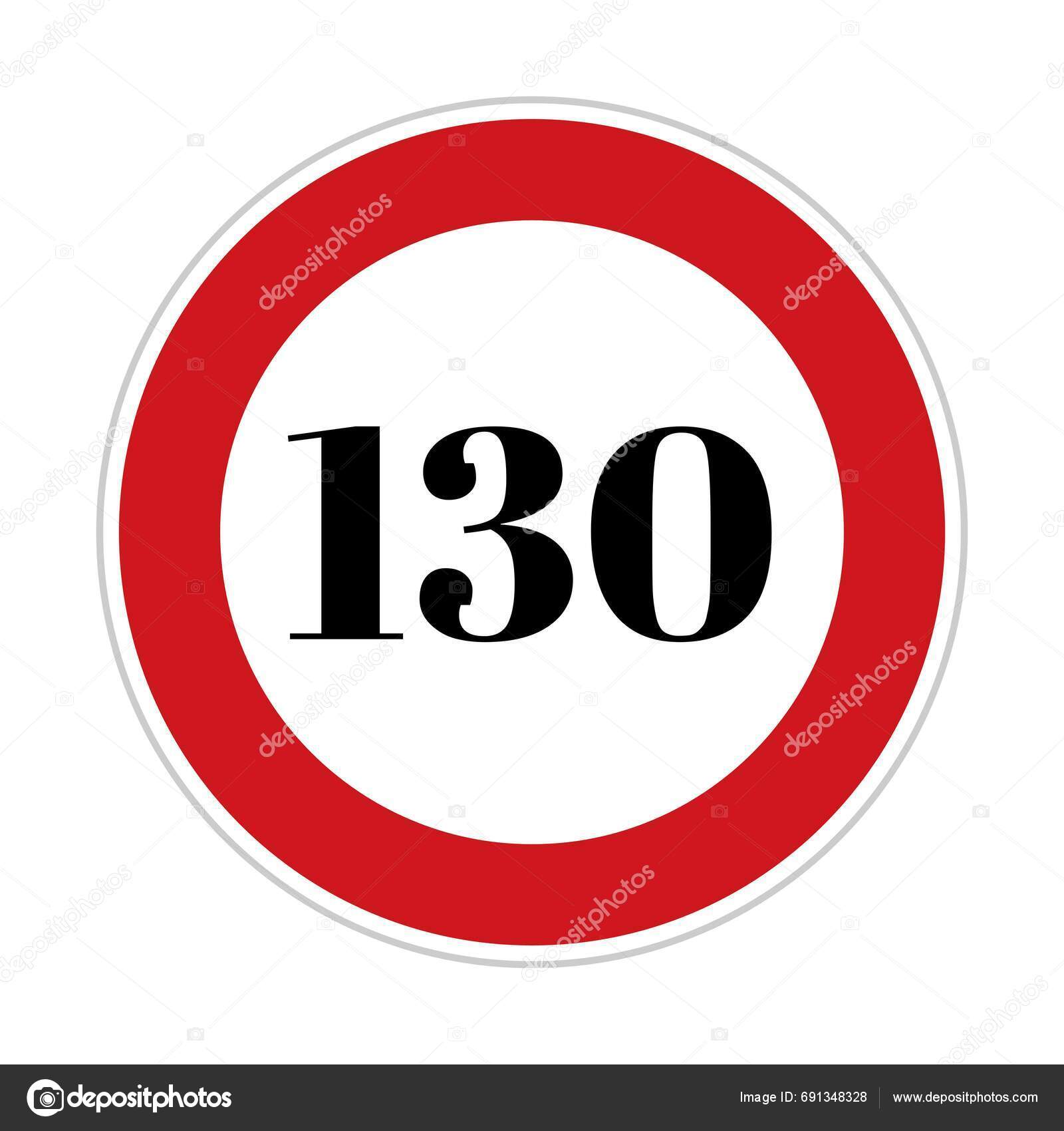 130 Speed Limit Sign Board Road Side Sign Board Control Stock Photo by ...