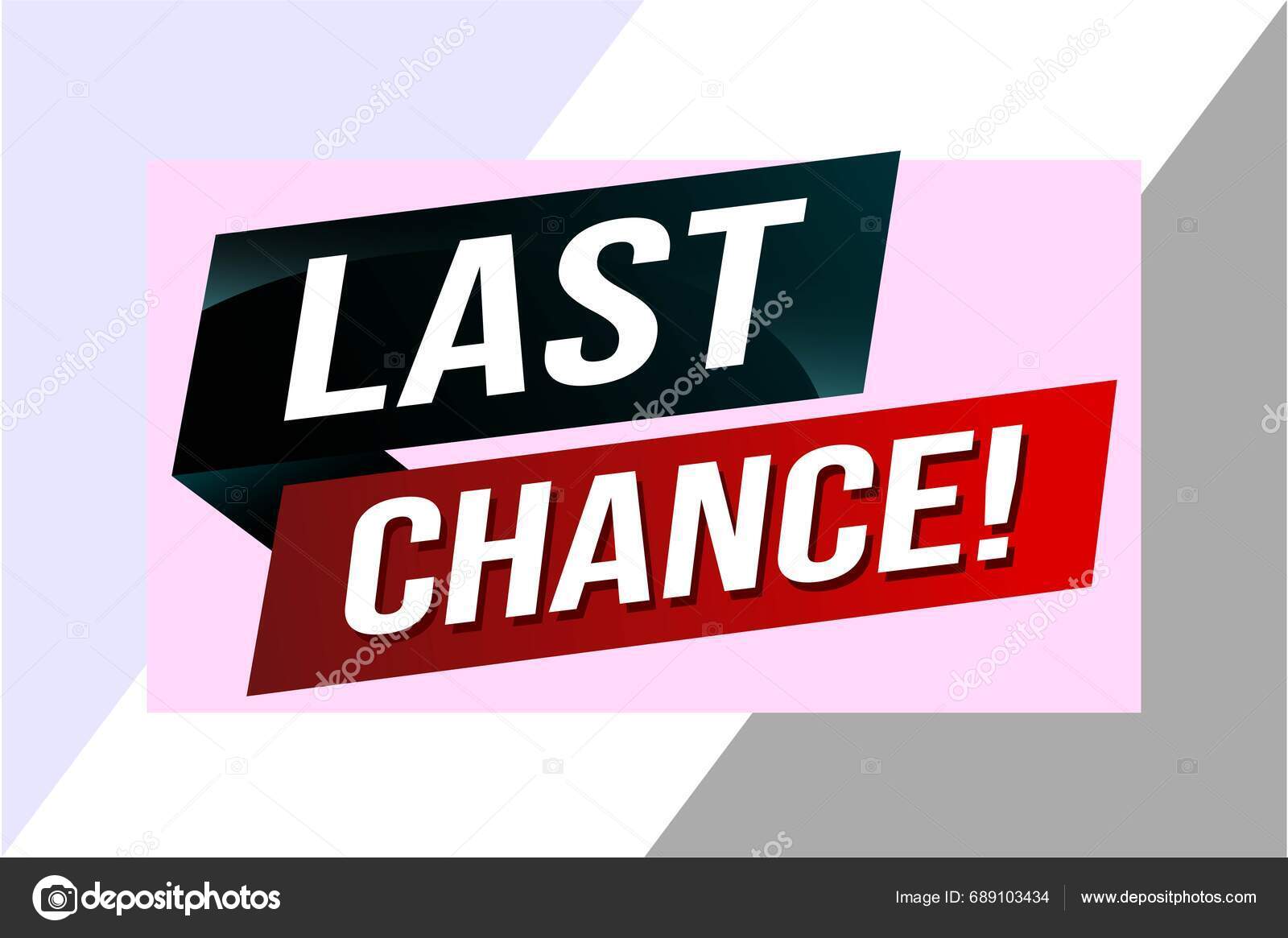 Last Chance Words Banner Design Template Marketing Last Chance ...