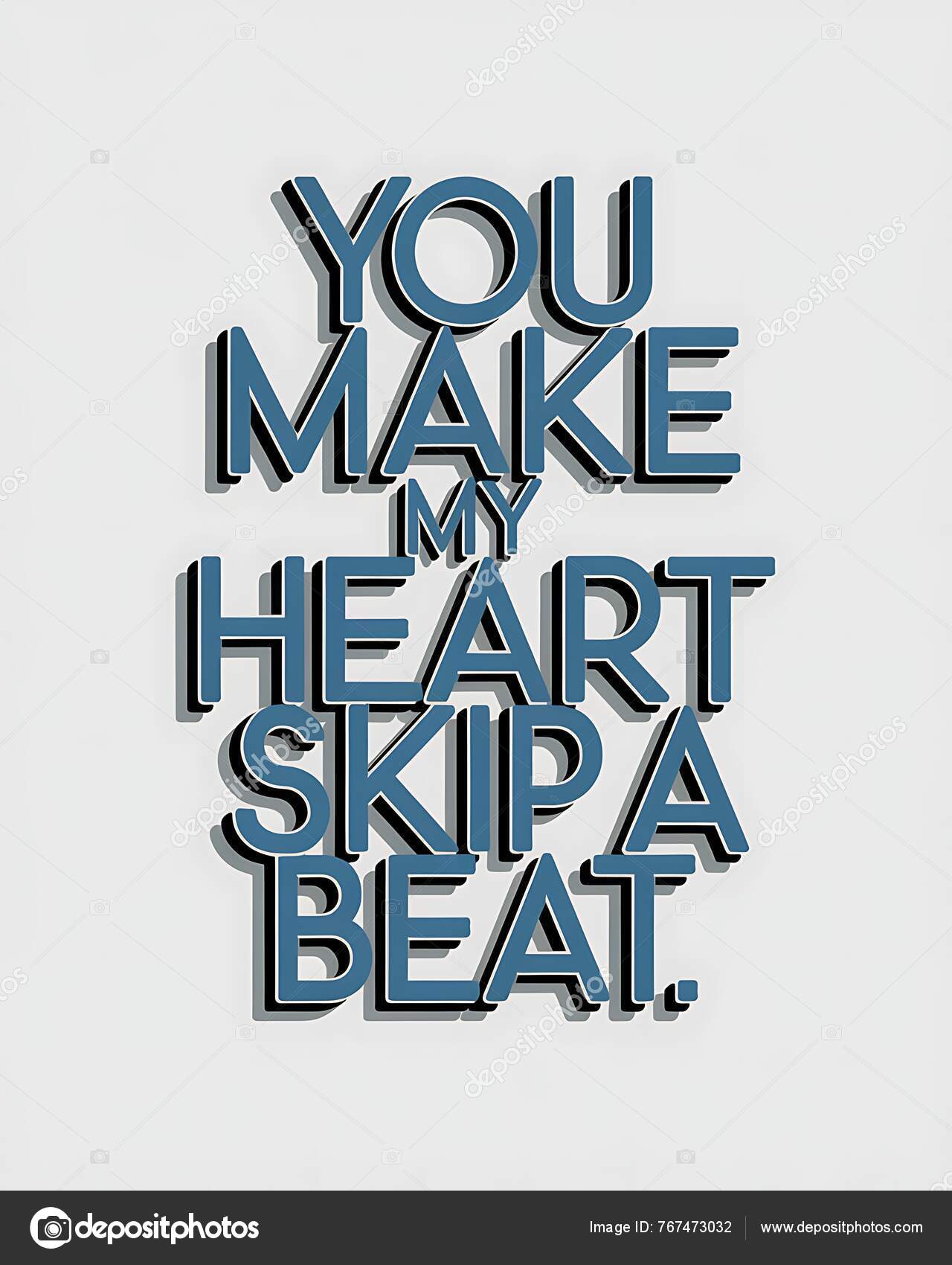 You Make Heart Skip Beat — Stock Photo © ocitan21 #767473032